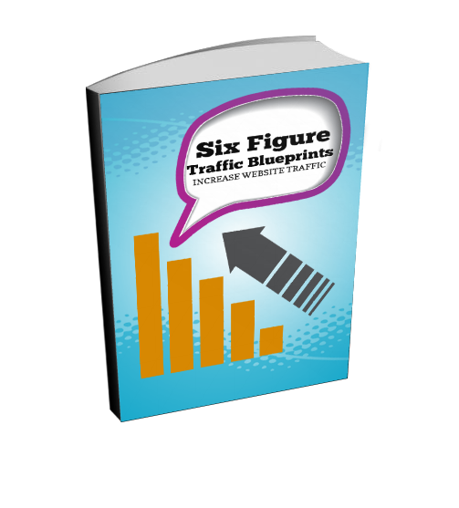 SIX FIGURES TRAFFIC BLUEPRINT