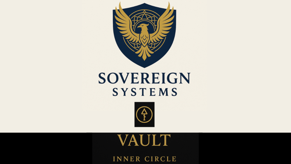 Sovereign Systems Vault: Inner Circle (copy)