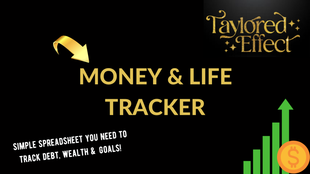 Money & Life Tracker - Taylored Effect