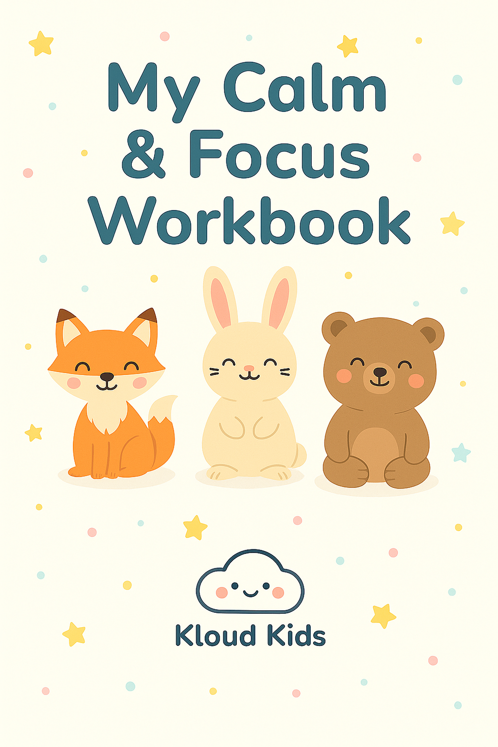 My Calm & Focus Workbook for Kids – Mindfulness Printable Activities