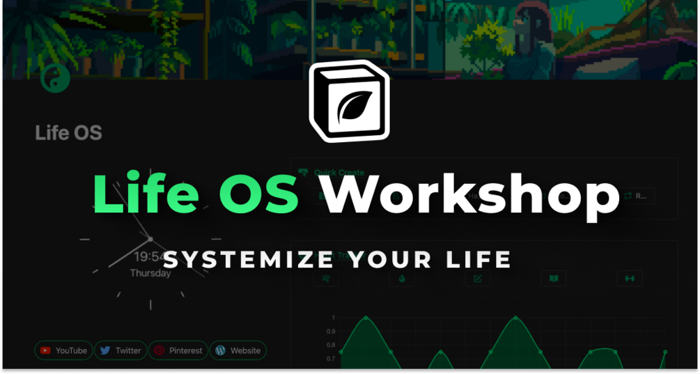 Life OS Workshop