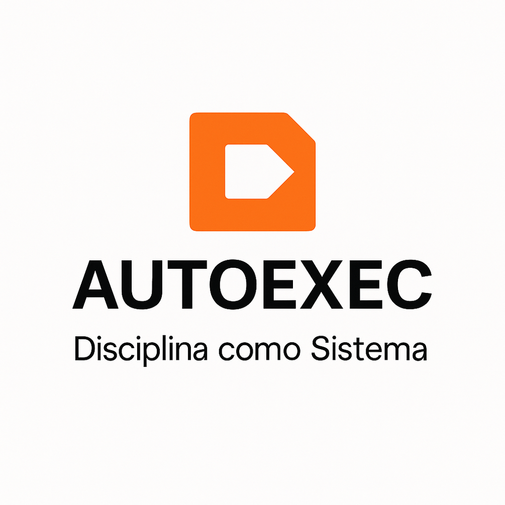 AUTOEXEC – Disciplina como Sistema (7 Dias)