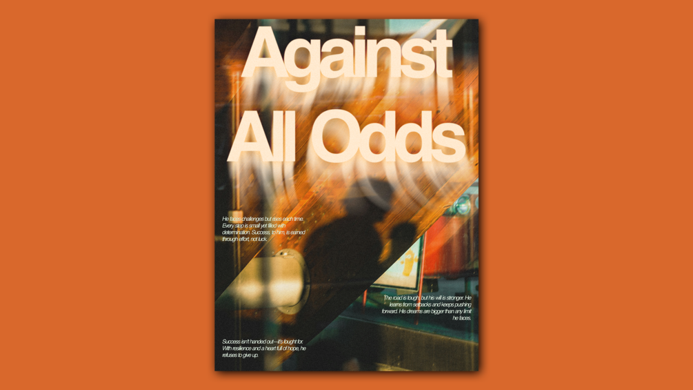 Premium Against All Odds Poster Design – High-Resolution Digital Download