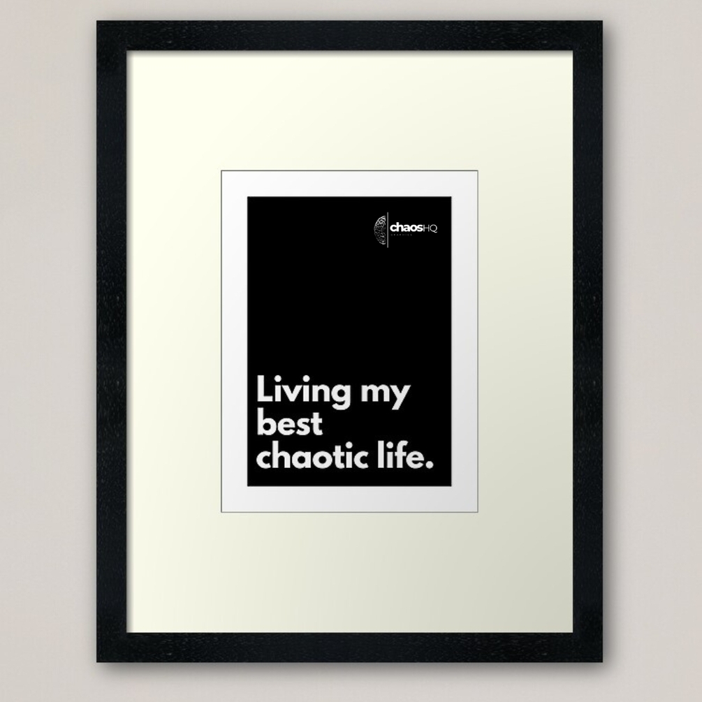 Living My Best Chaotic Life | Printable Wall Art