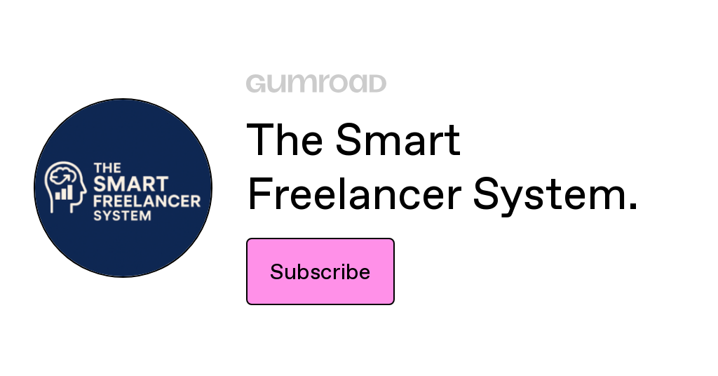 The Smart Freelancer System.