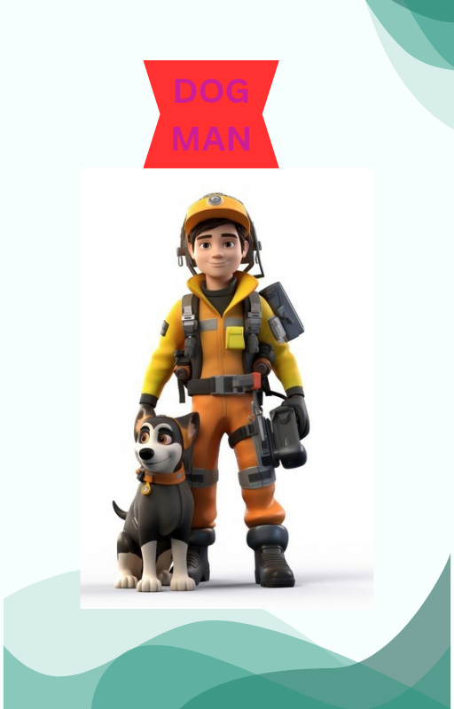 THE DOG MAN KIDS STORY