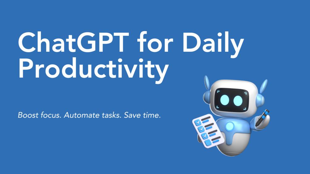 ChatGPT for Daily Productivity
