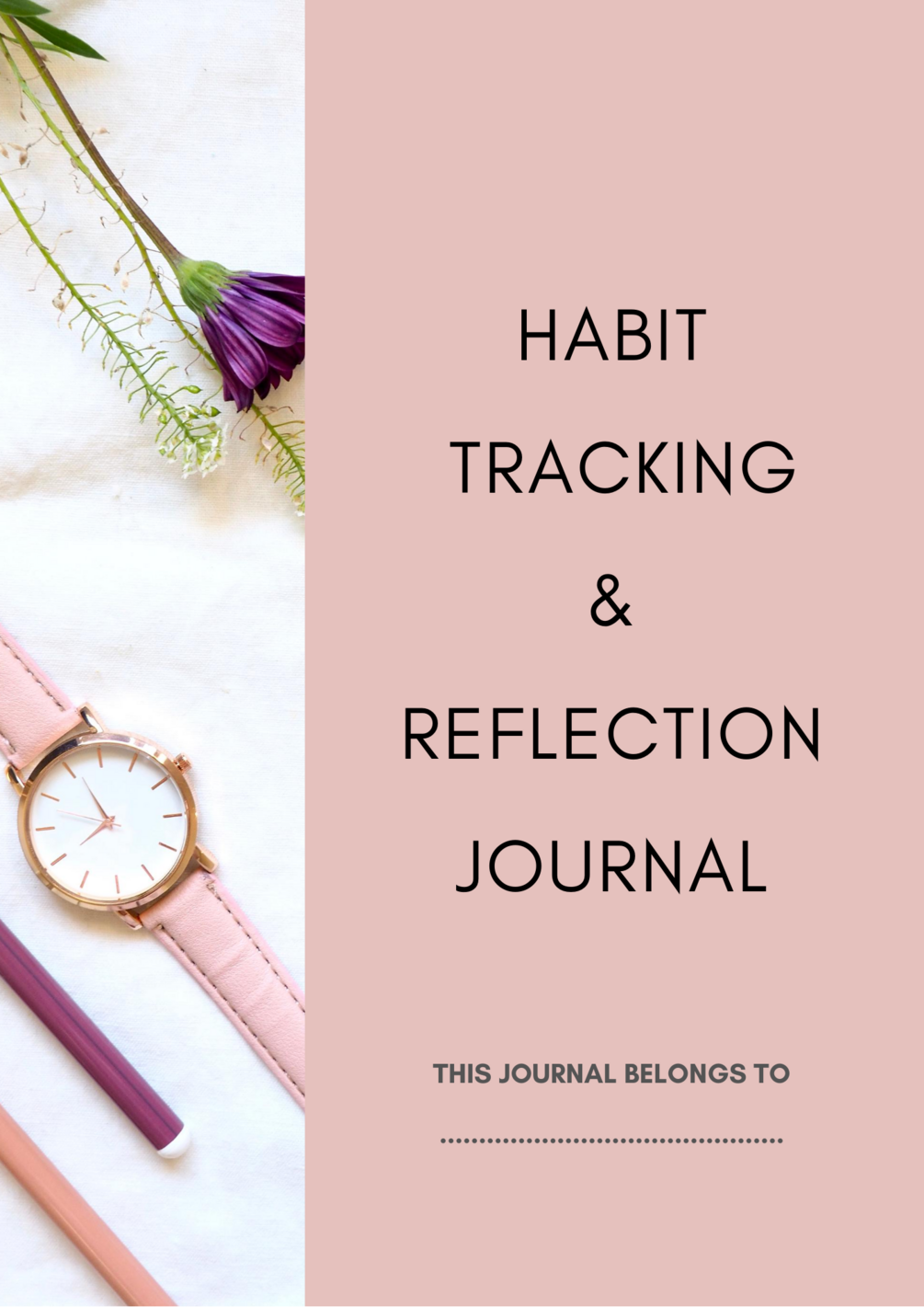 Habit Tracker and Reflection Journal
