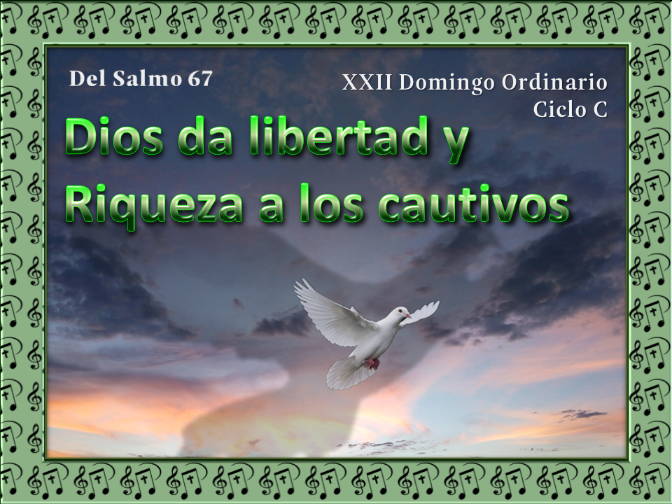 Partitura: Salmo 67 - Dios da libertad y riqueza a los cautivos