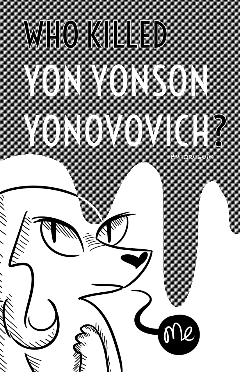 Who killed Yon Yonson Yonovovich?