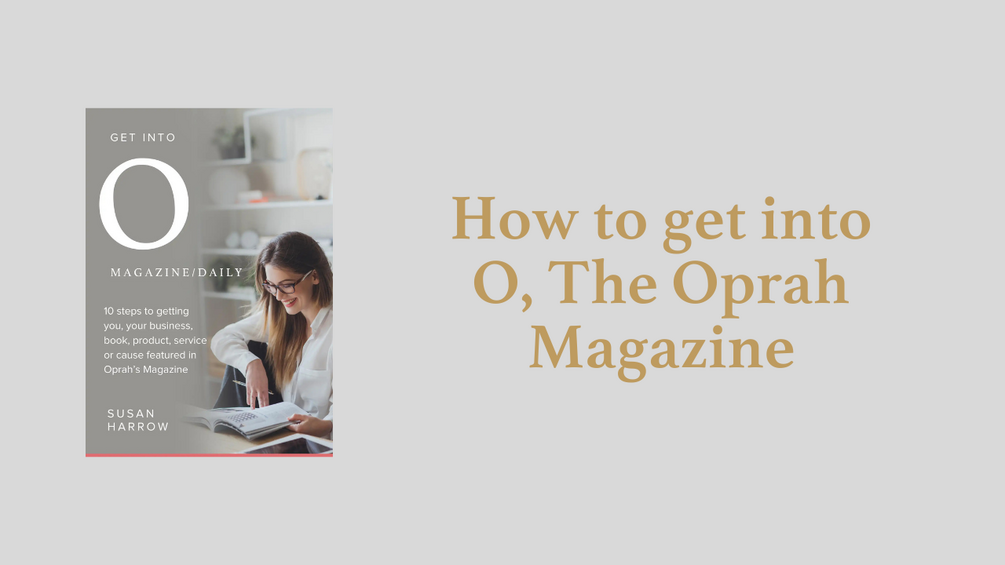 How to get into O, The Oprah Magazine/Daily: Self Paced Digital Course