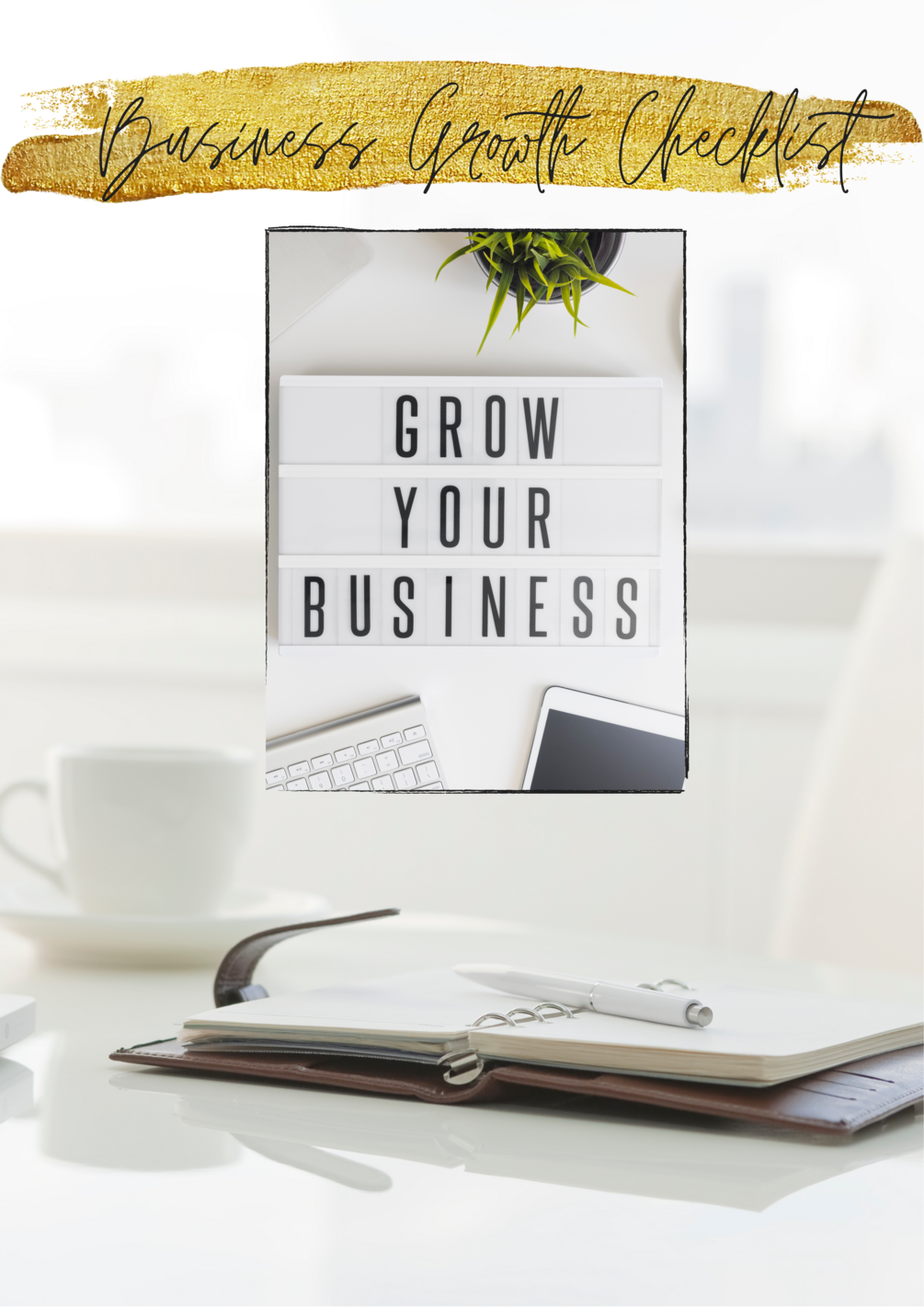 Business Growth & Scaling Checklist