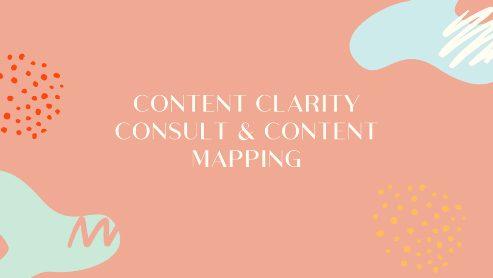 Content Clarity Consult & Content Mapping