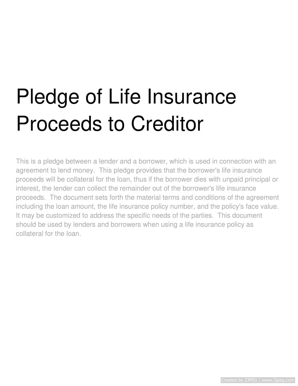 Pledge of Life Insurance Proceeds to Creditor