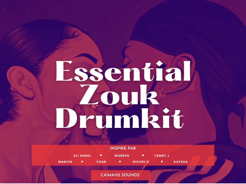 ESSENTIAL ZOUK DRUM KIT VOL 1 - CAIMANS SOUNDS