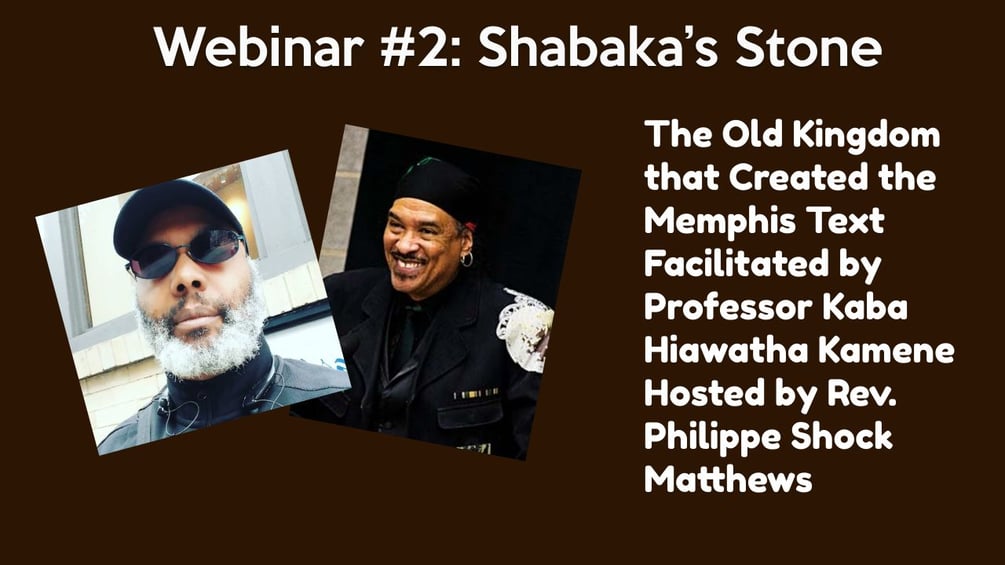 [REPLAY] Webinar #2 Shabaka’s Stone (The Old Kingdom that Created the ...