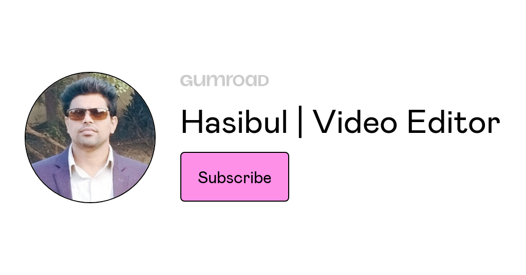 Hasibul | Video Editor