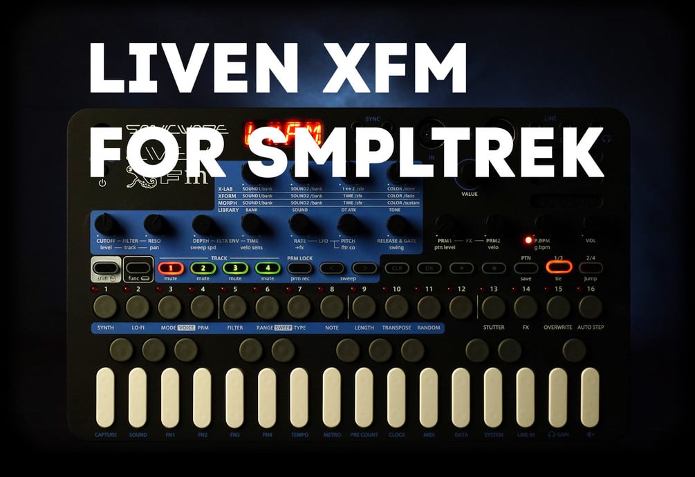 Sonicware XFM for SmplTrek