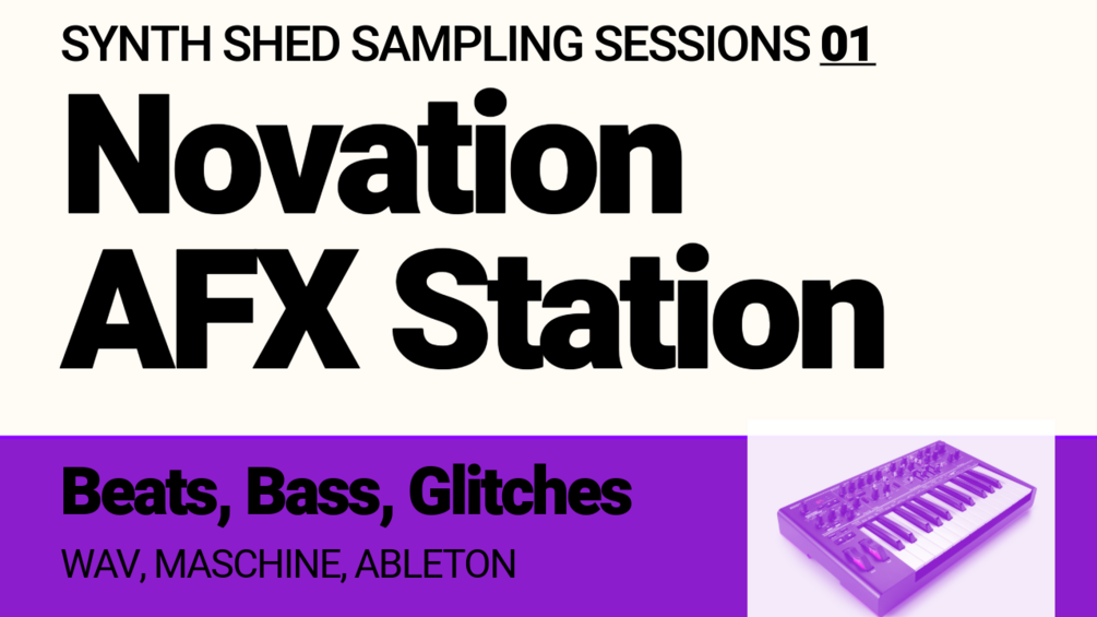 Synth Shed Sampling Sessions 01: AFX Station