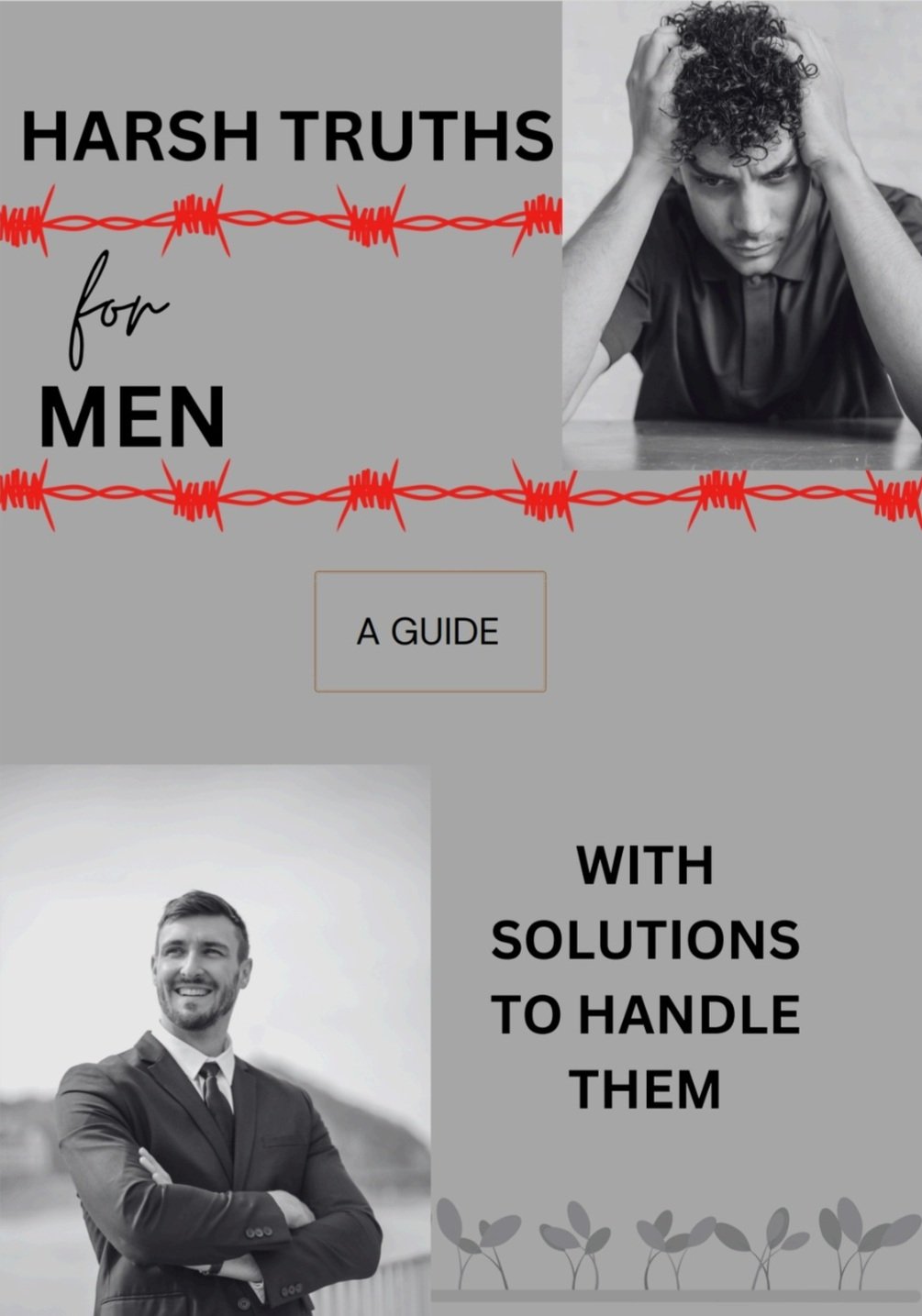 Harsh Truths For Men