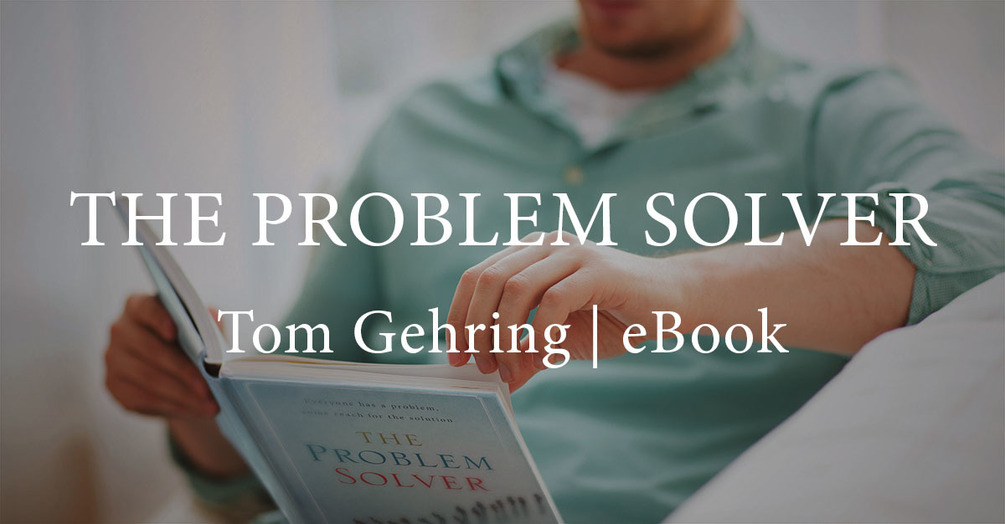 The Problem Solver eBook | Tom Gehring