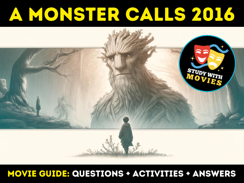 A Monster Calls 2016 Movie Guide: Questions + Activities Puzzles + Answers