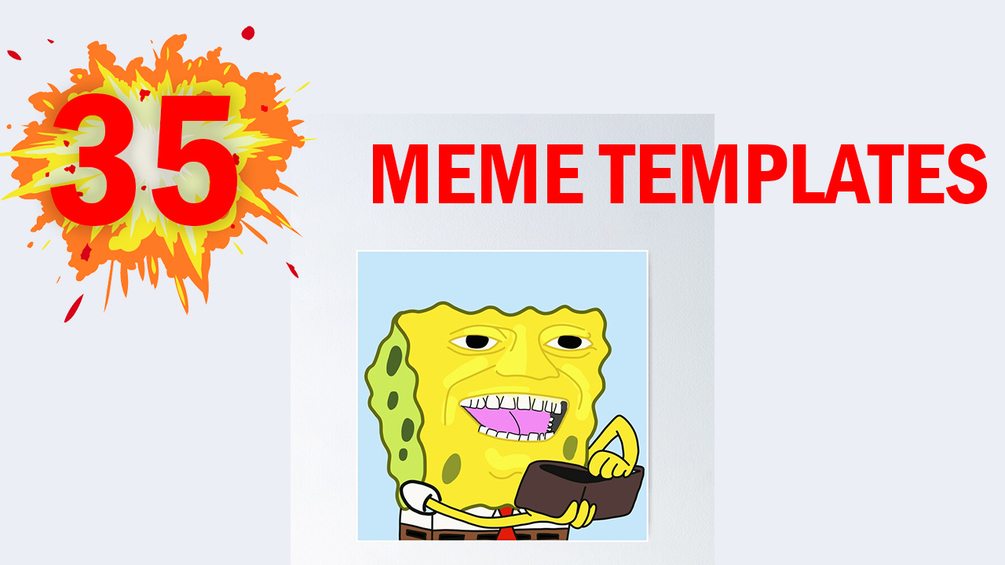35 Blank Meme Templates