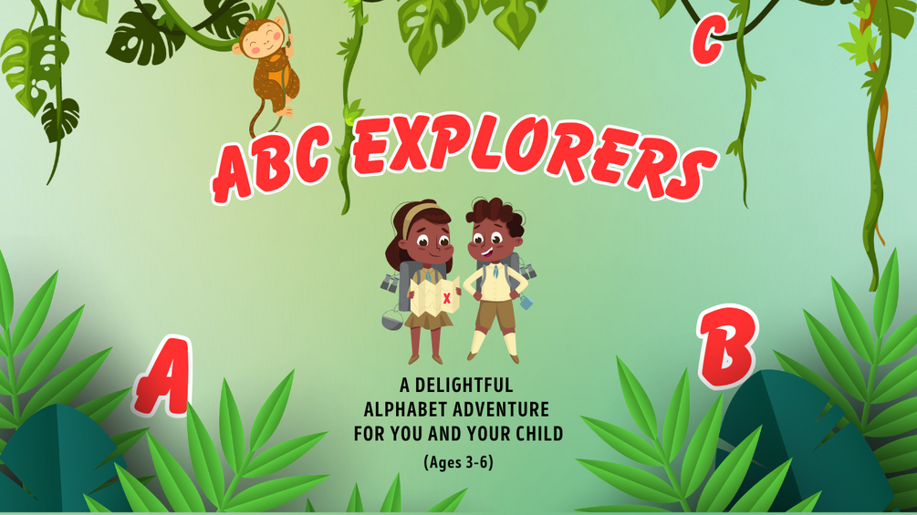 ABC Explorers - A Delightful Alphabet Adventure For You and Your Child
