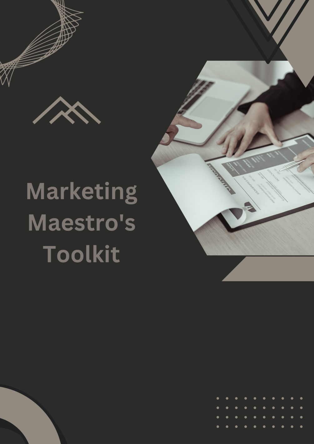 Marketing Maestro's Toolkit : Your key to Marketing Mastery