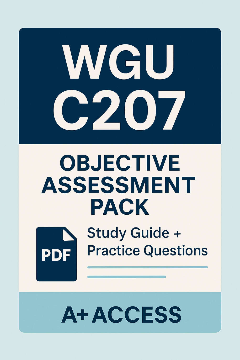 WGU C207 Objective Assessment Pack – Study Guide + Practice Questions (PDF)