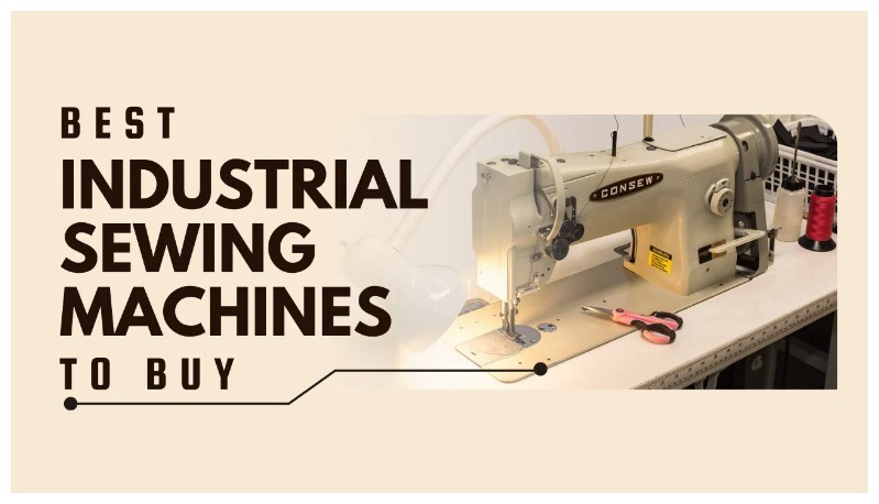 Best Industrial Sewing Machines Review