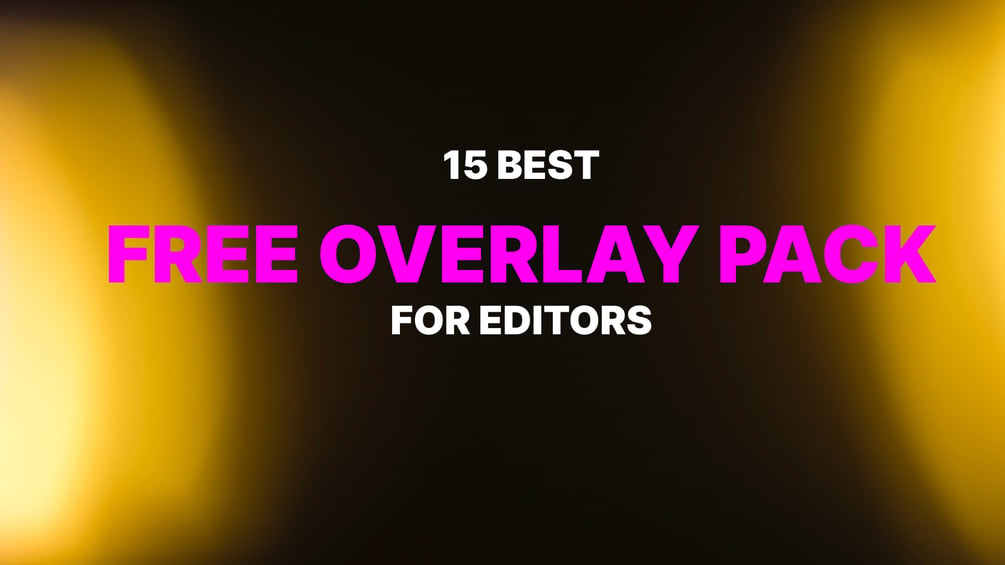Cinematic Overlays Pack