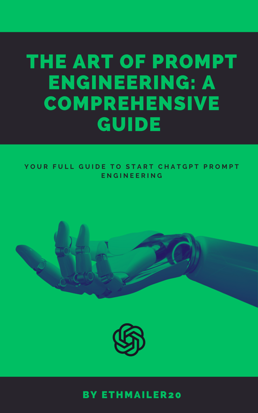 The Art of Prompt Engineering: A Comprehensive Guide