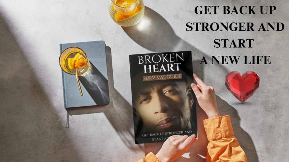 BROKEN HEART SURVIVAL GUIDE