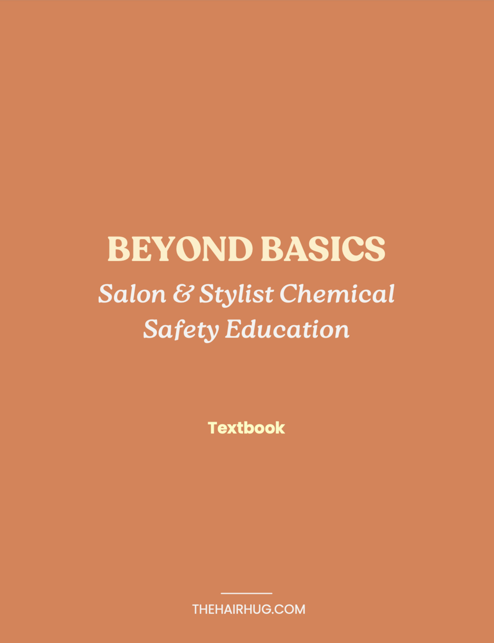 Beyond Basics Stylist and Salon Chemical Safety Course Textbook