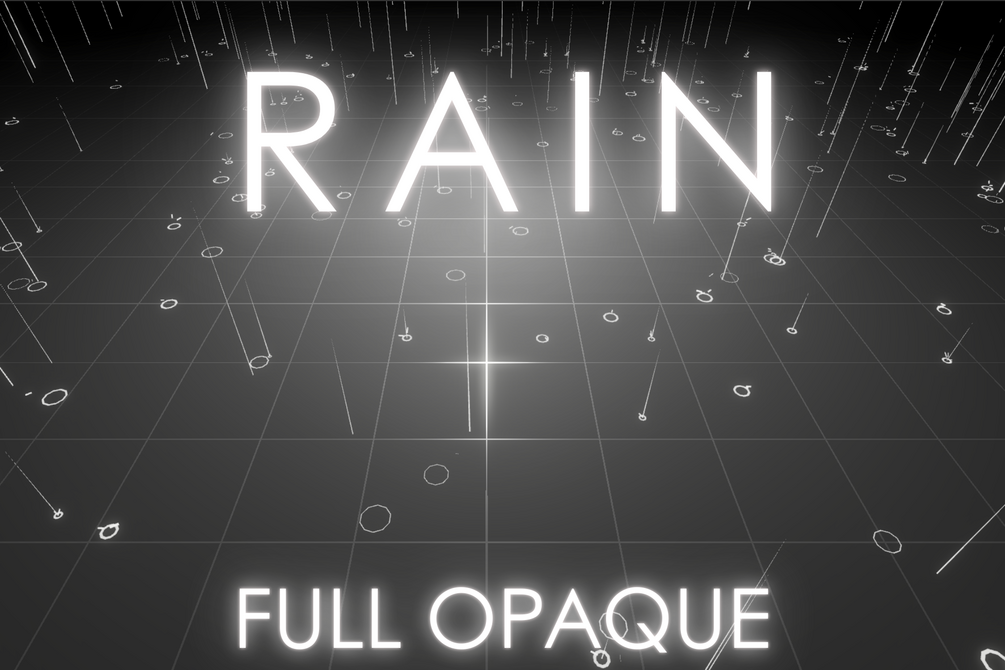 Full Opaque Rain VFX