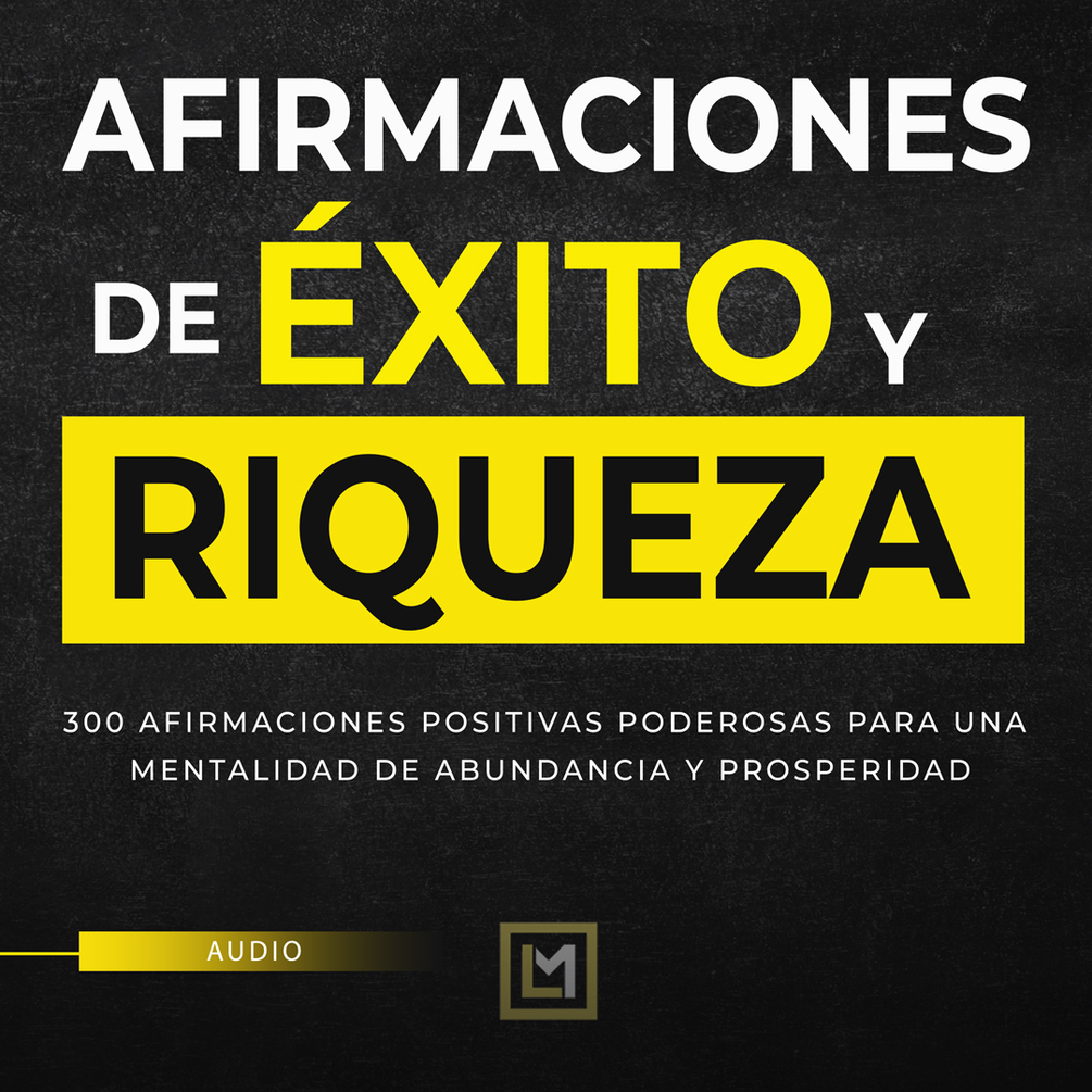 Afirmaciones de Éxito y Riqueza
