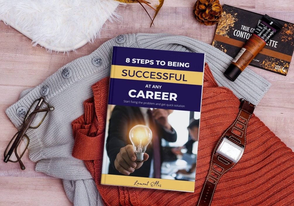 8 steps to being successful at any career (copy)