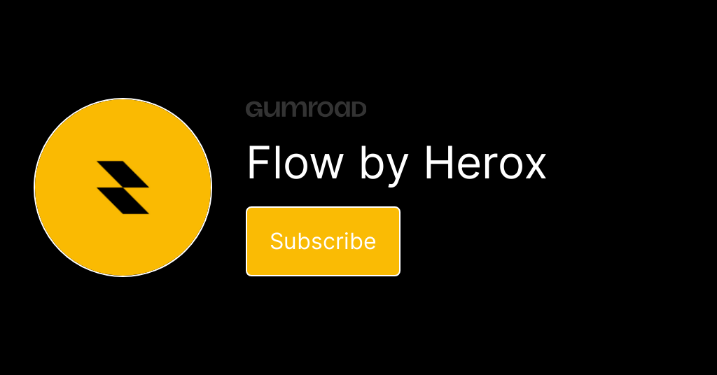 Flow by Herox