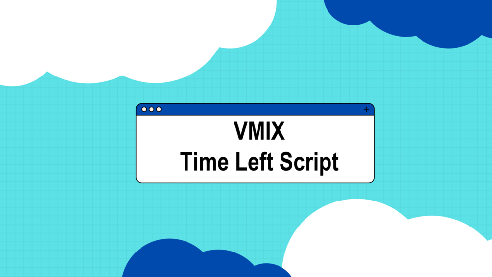VMIX Time Left Script