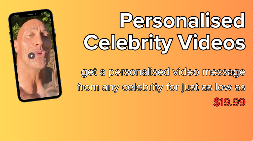 Personalised video message from chosen celebrity