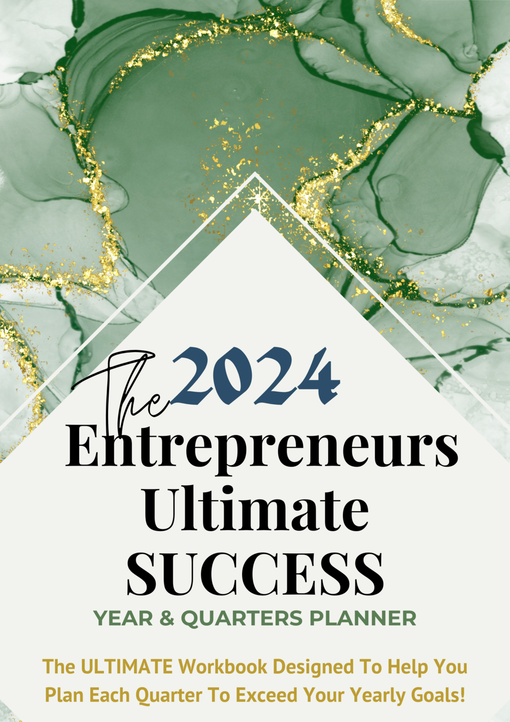 The ULTIMATE Entrepreneur's 2024 Success Planner