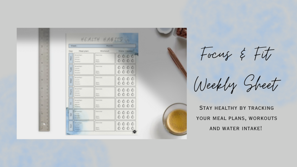 Focus & Fit Weekly Sheet