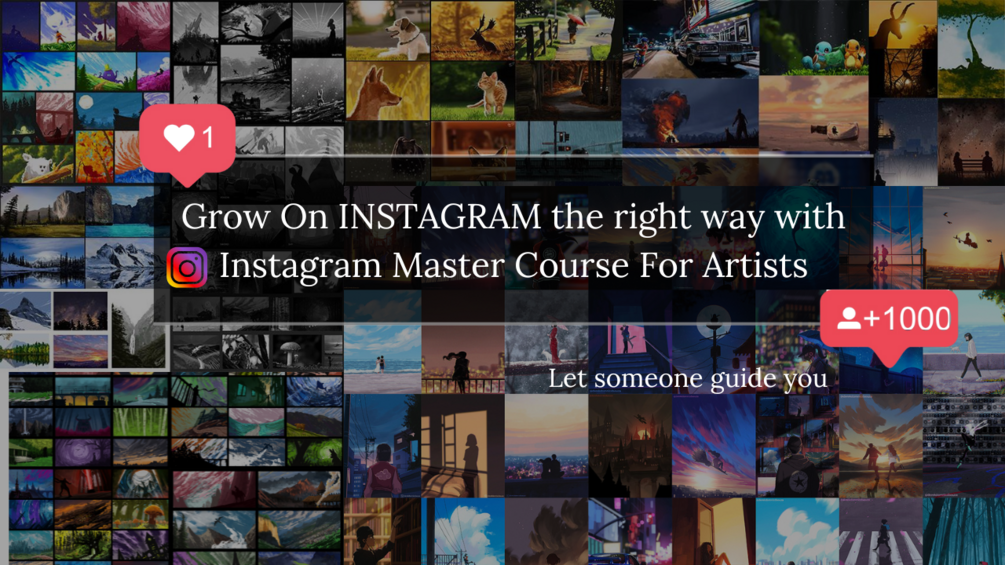 Instagram Master Course For Artists