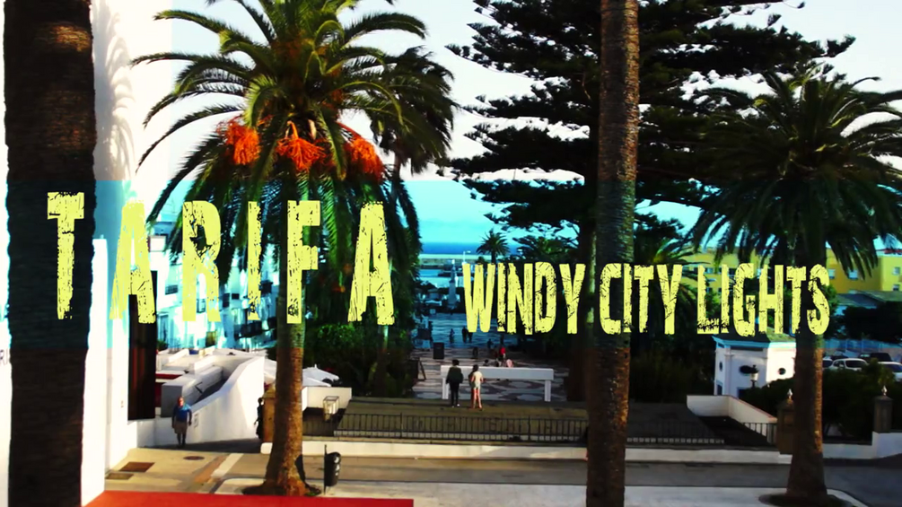 TARIFA-WINDY CITY LIGHTS - FULL HD VIDEO