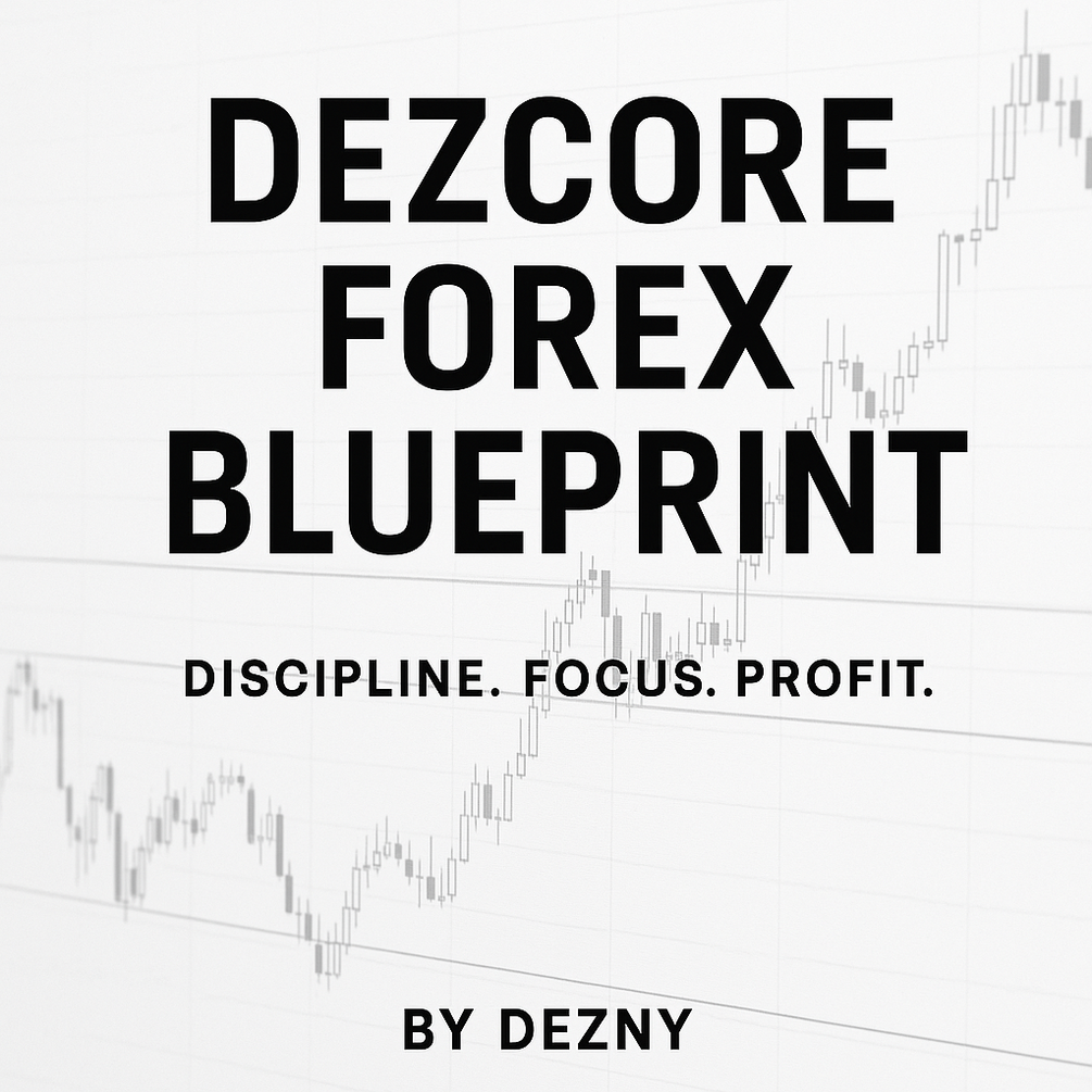 Dezcore Forex Blueprint