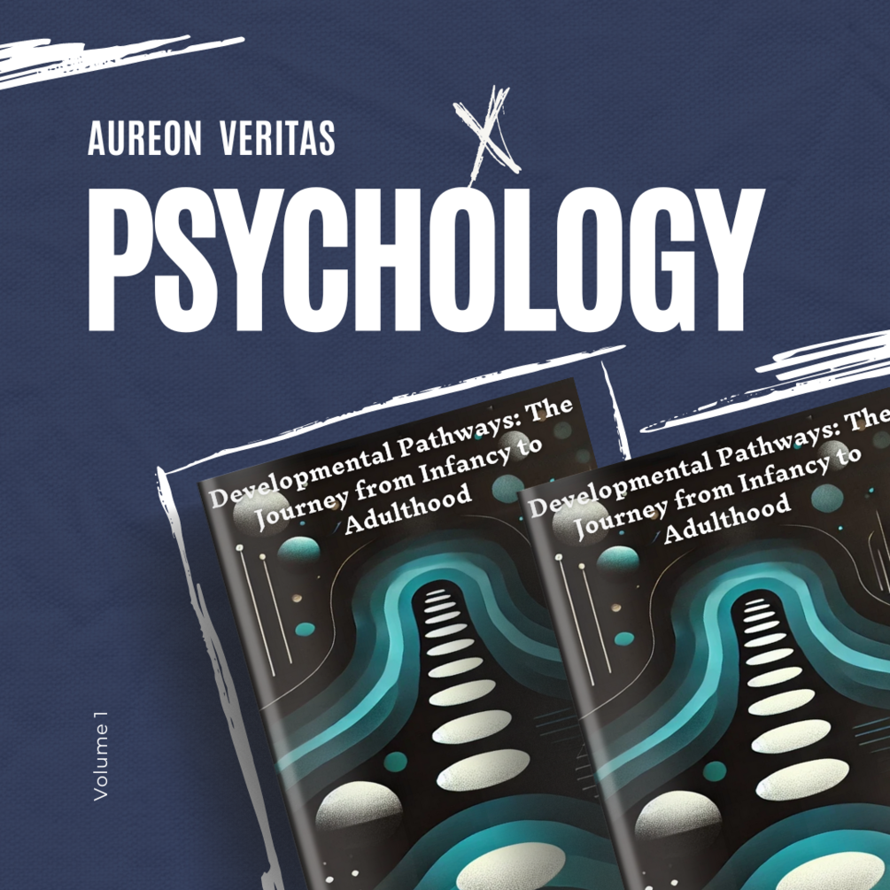 Developmental Pathways: The Journey from Infancy to Adulthood