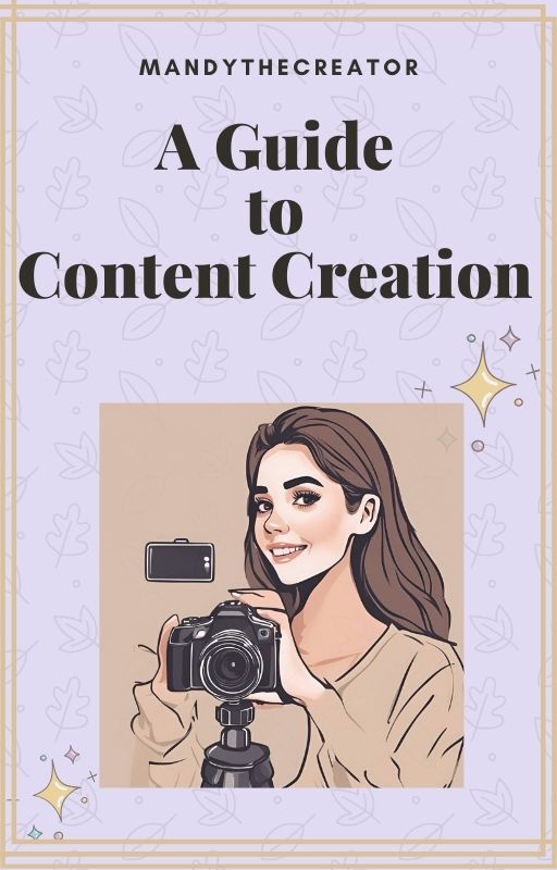A Guide to Content Creation