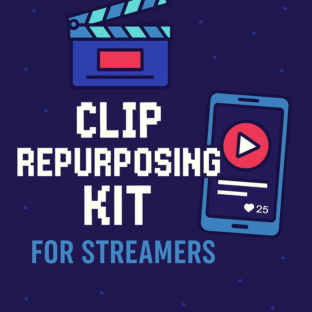 🚀 Clip Repurposing Kit: Stream to Viral in 5 Steps