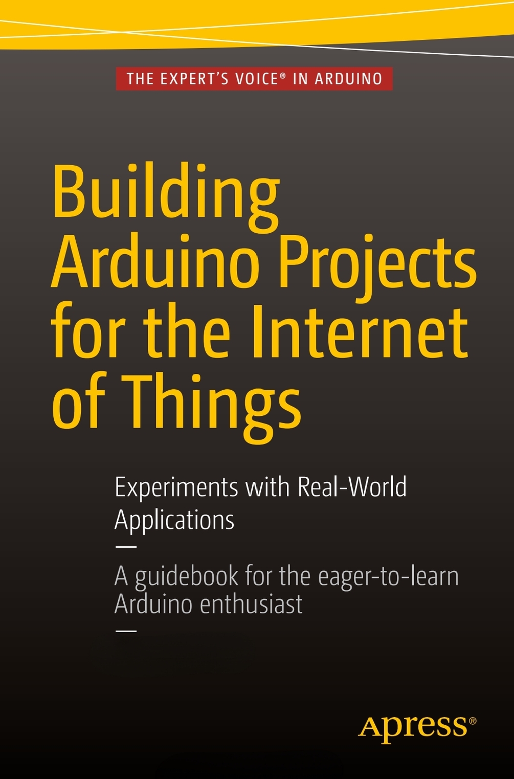 building arduino projects for the internet of things